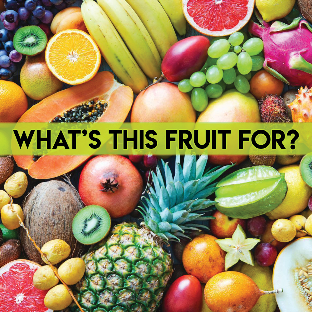 WHAT’S THIS FRUIT FOR? – Ministry of the Watchman International ...